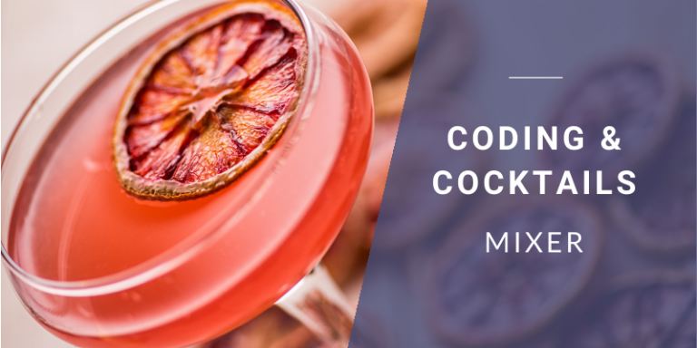 Coding & Cocktails: Mixer – ONLINE EVENT | Kansas City Women in Technology